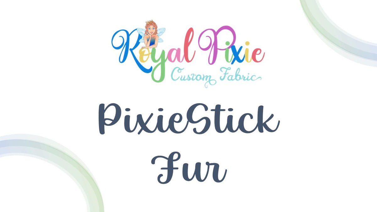 PixieStick Fur Interfacing – Royal Pixie Custom Fabric